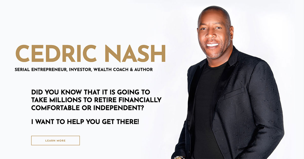 Cedric Nash | Wealth Coach